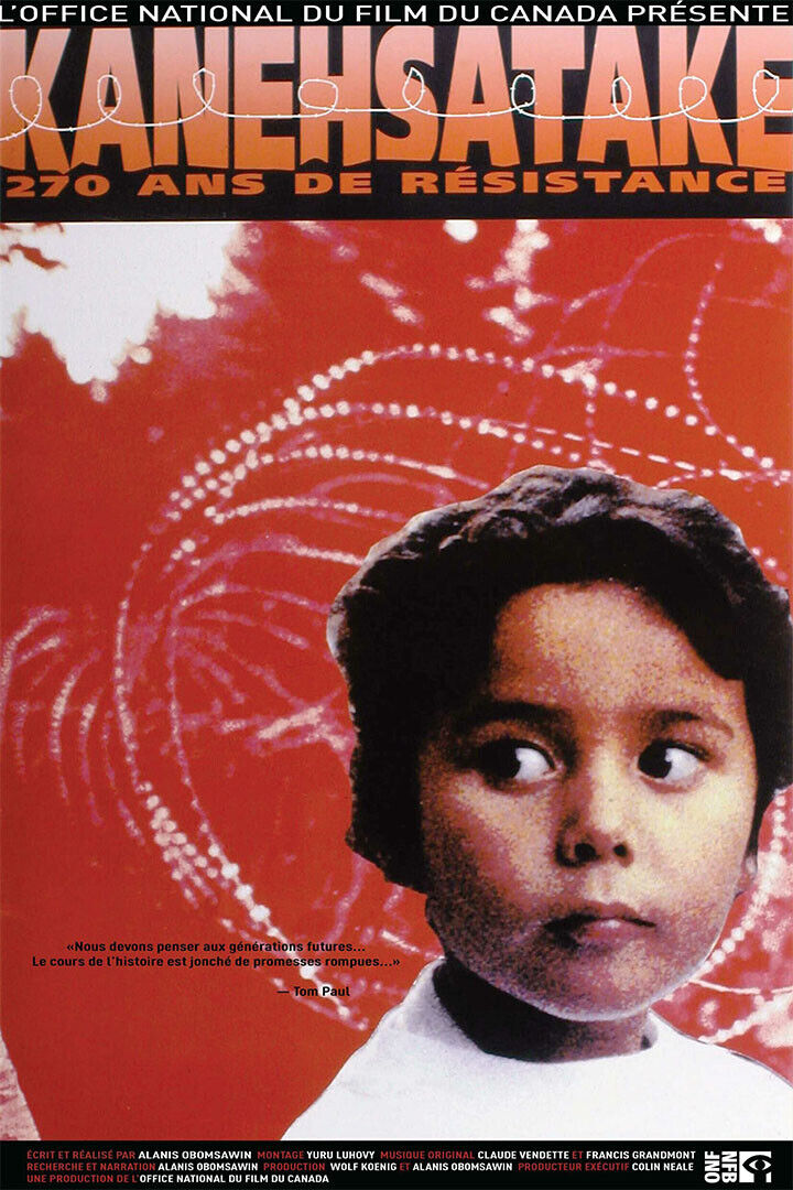 Poster - Kanehsatake 270 Years Of Resistance Documentary Cinema Poster ...