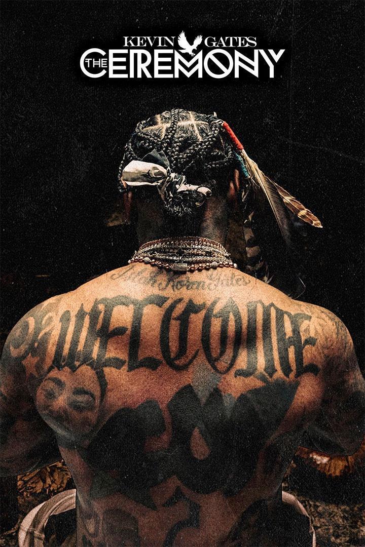Poster - Kevin Gates The Ceremony Celebrity American Singer Album ...